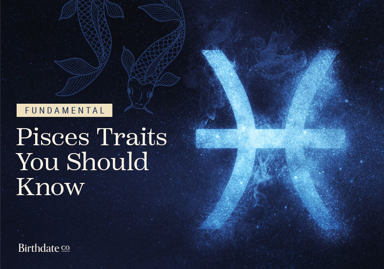 Fundamental Pisces Traits You Should Know – Birthdate Co.